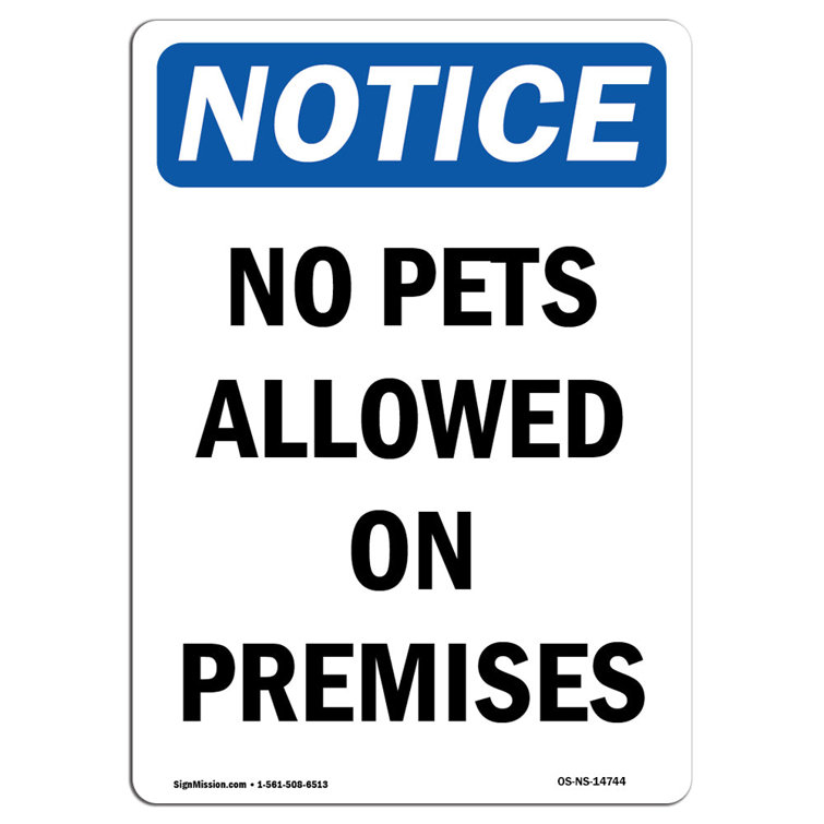 SignMission Notice - No Pets Allowed On Premises Sign - Wayfair Canada