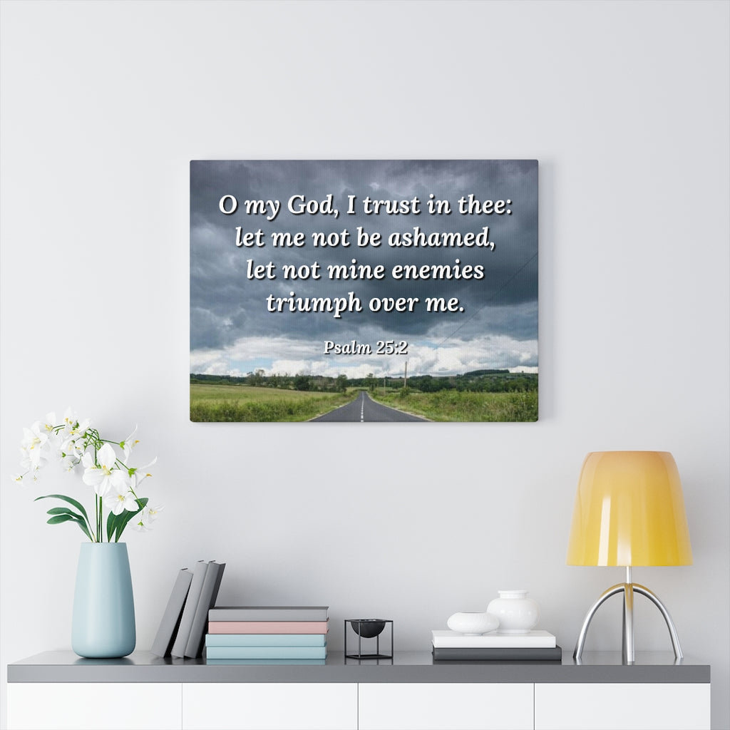 Trinx Triumph Psalm 25:2 Christian Wall Art Bible Verse Print Ready To ...