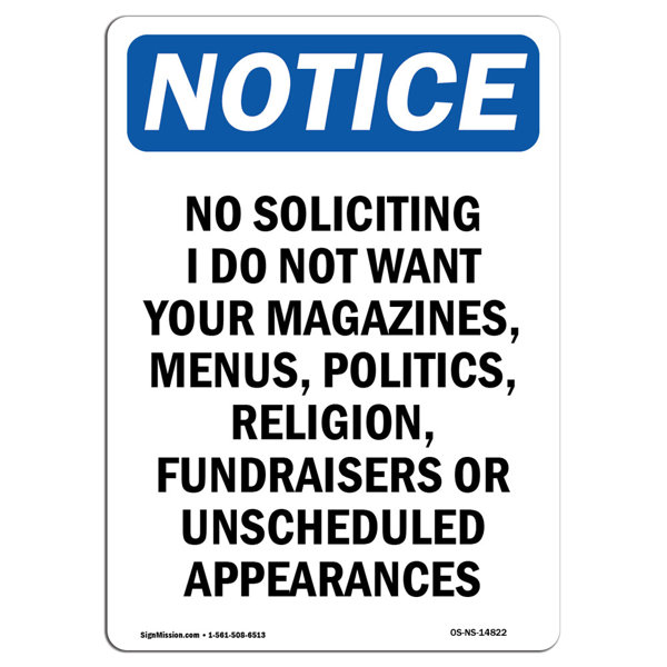 SignMission OSHA Notice - No Soliciting I Do Not Want Your Sign | Heavy ...