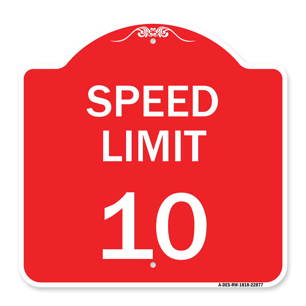 Signmission Designer Series Sign - Speed Reduction Sign Speed Limit 10 ...