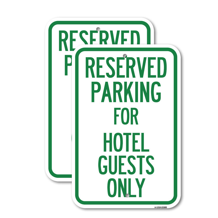 SignMission Parking Reserved for Hotel Guests Only Aluminum Sign | Wayfair