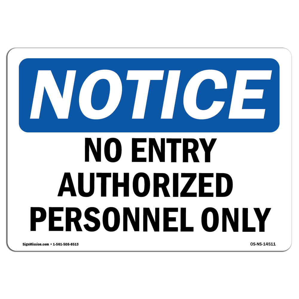 SignMission No Entry Authorized Personnel Only Aluminum Sign 12 x 18 ...