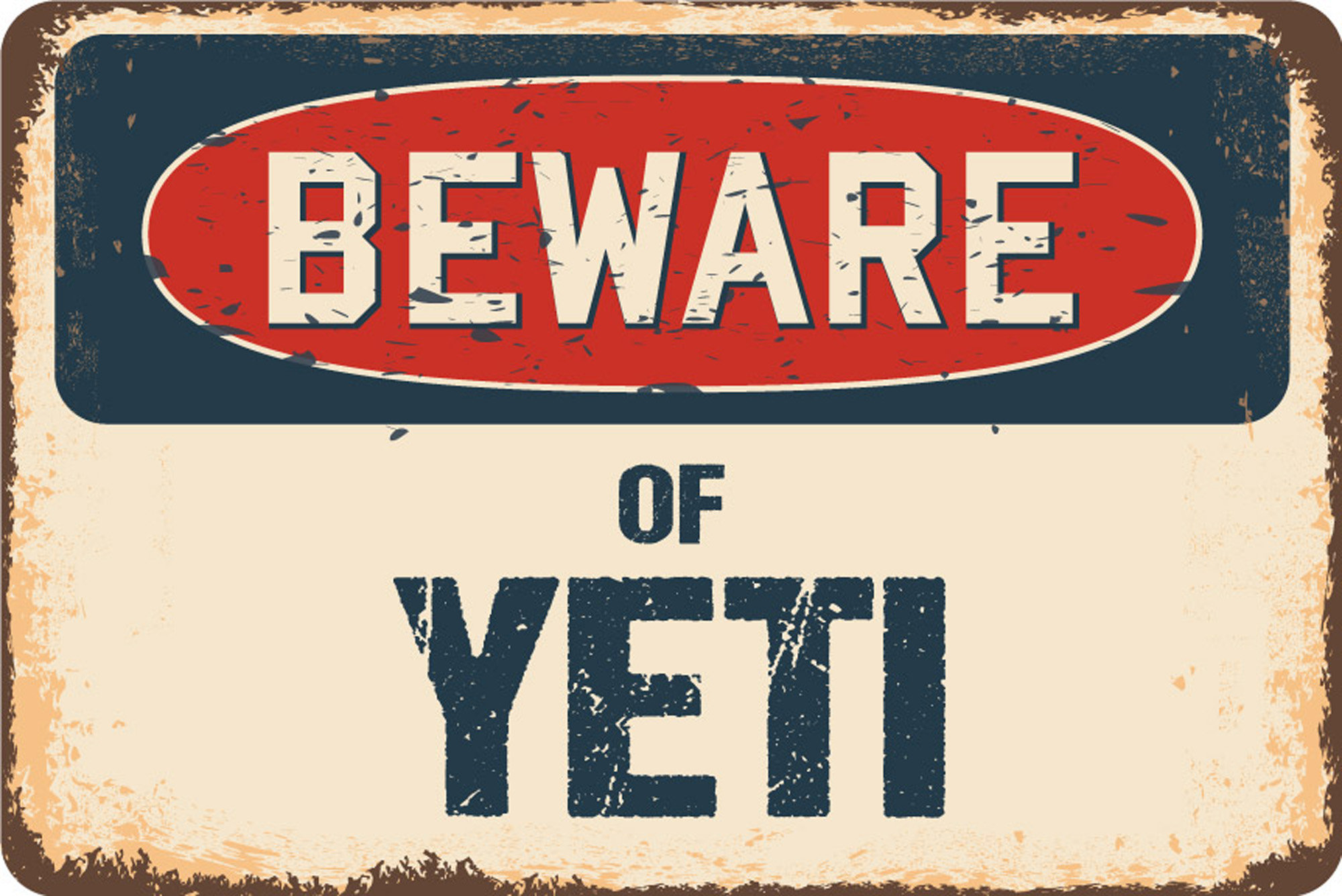 SignMission Beware of Yeti Sign | Wayfair