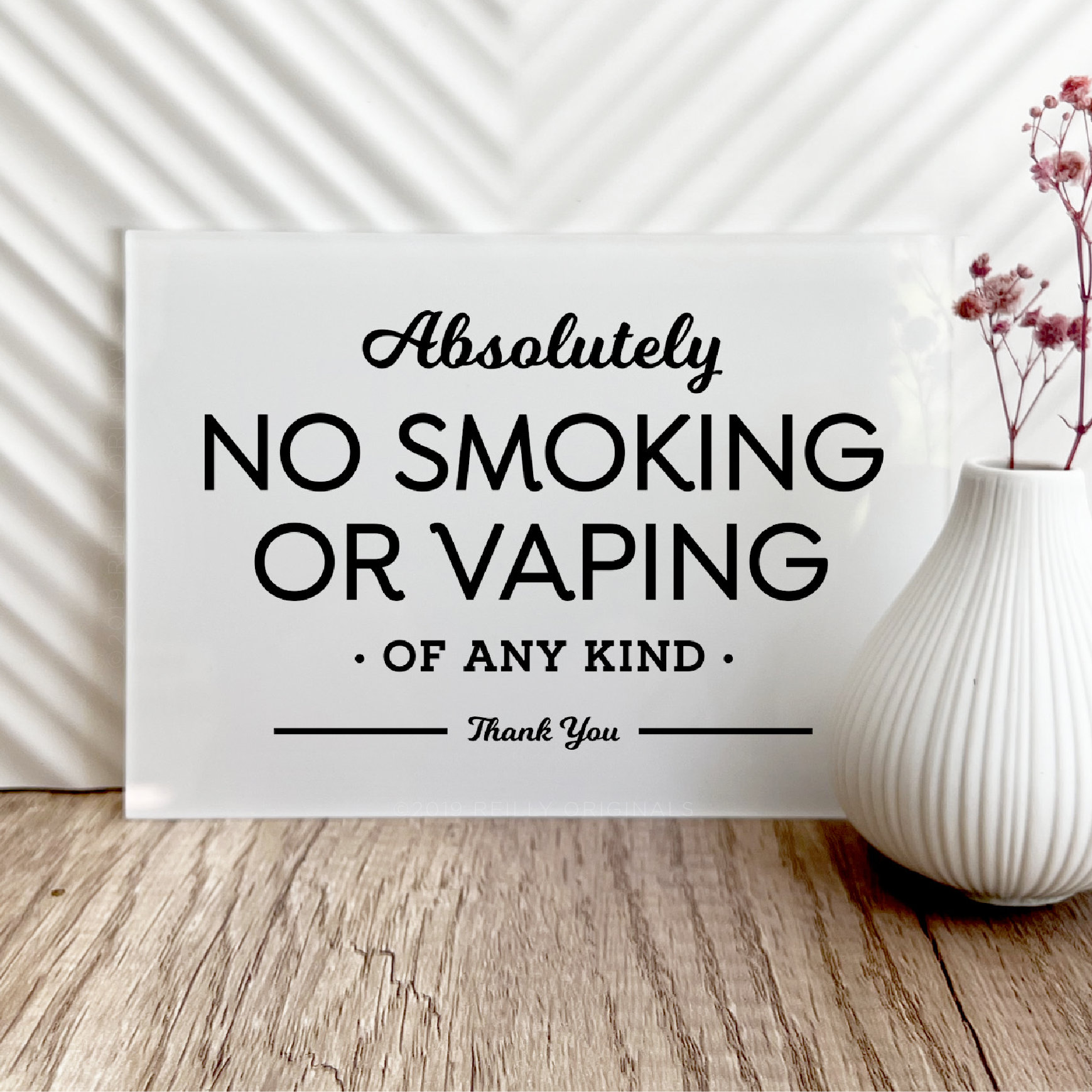 Reilly Originals Absolutely No Smoking or Vaping of Any Kind Designer ...