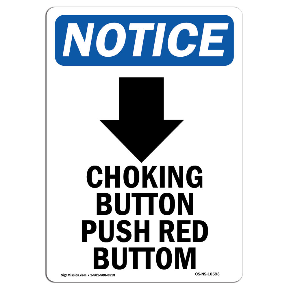 SignMission Osha Notice - Choking Button Push Sign with Symbol | Wayfair