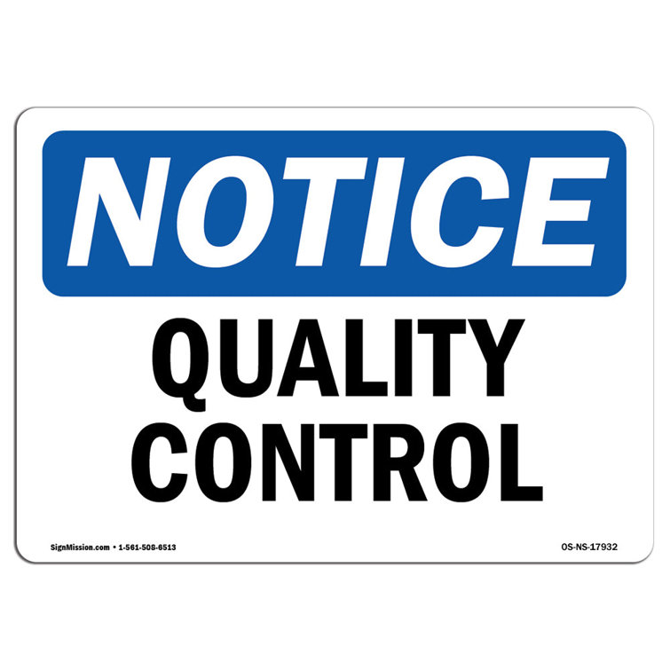 SignMission Quality Control Sign | Wayfair