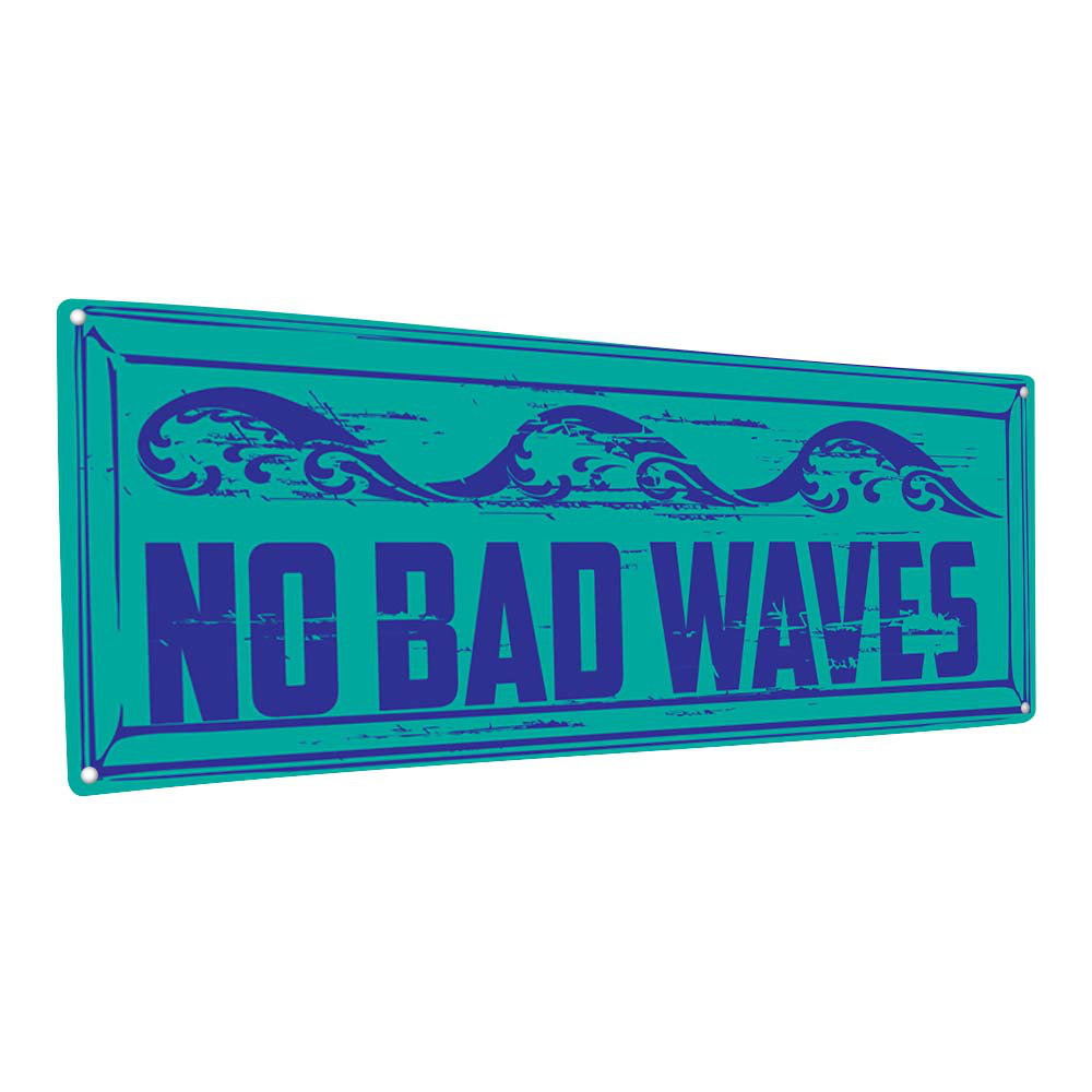 Highland Dunes " No Bad Waves Metal Sign " on Metal | Wayfair