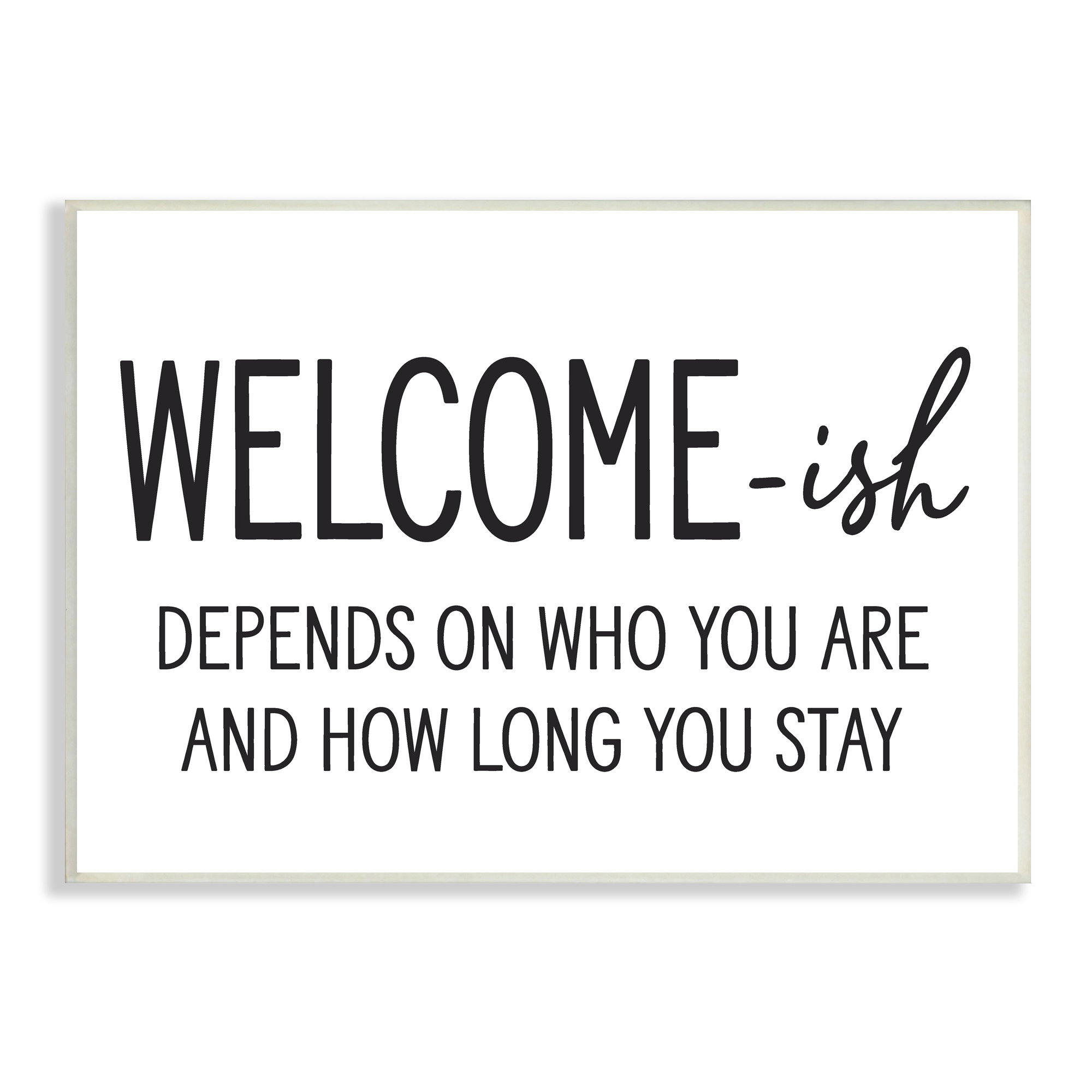 Stupell Industries Welcome-Ish Funny Entryway Sign Casual Humour Wall ...