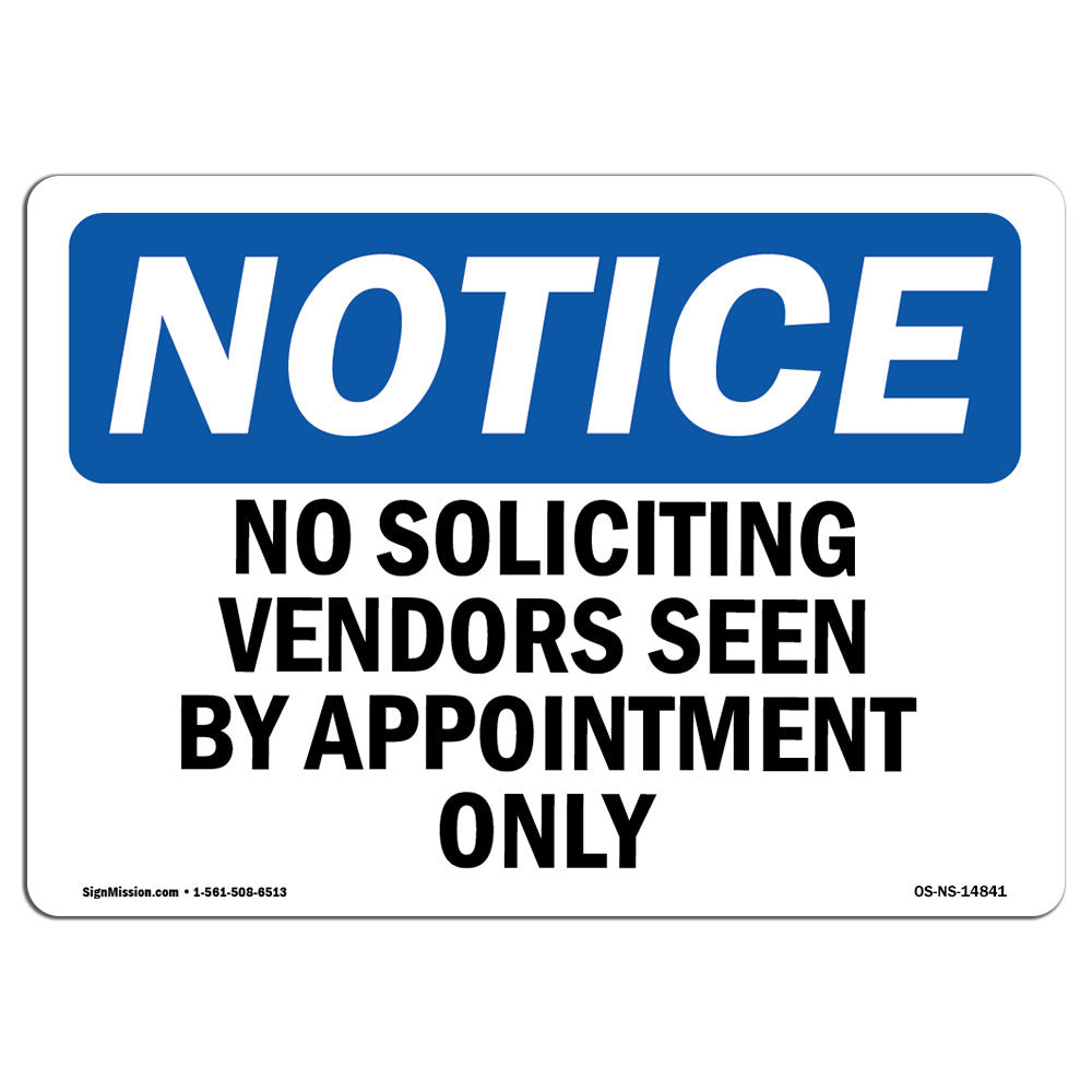 SignMission Osha Notice - No Soliciting Vendors Seen by Appointment ...