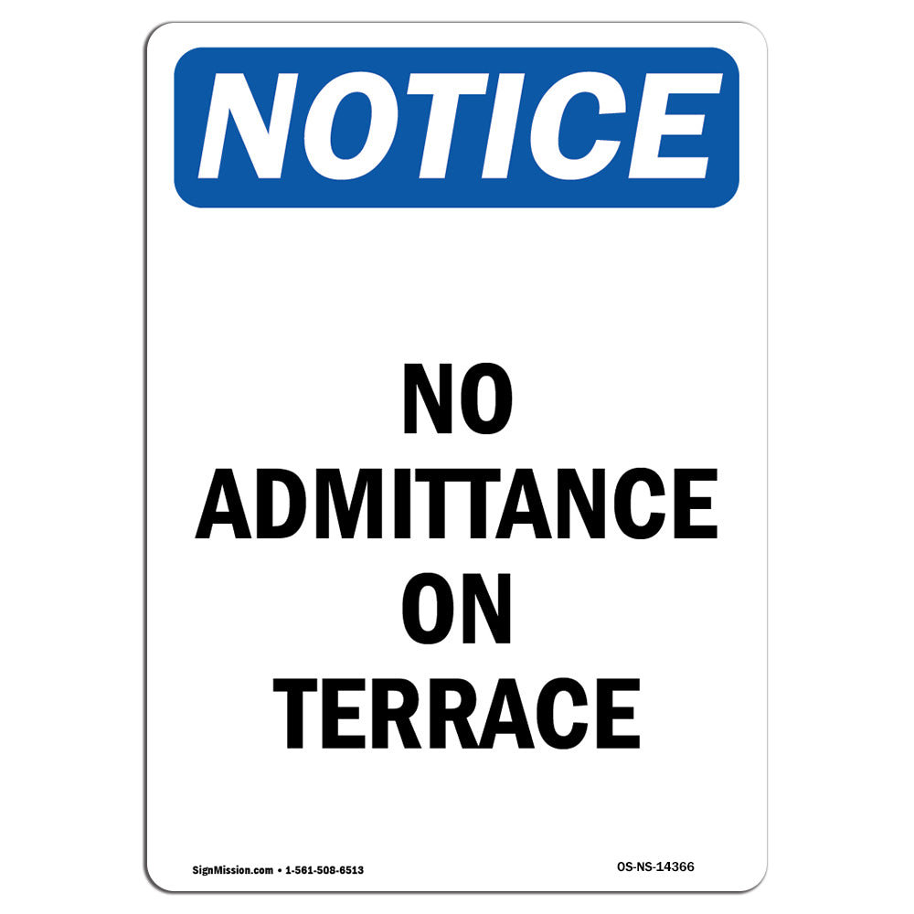 SignMission No Admittance on Terrace Sign | Wayfair