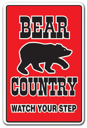 SignMission Bear Country SIgn | Wayfair