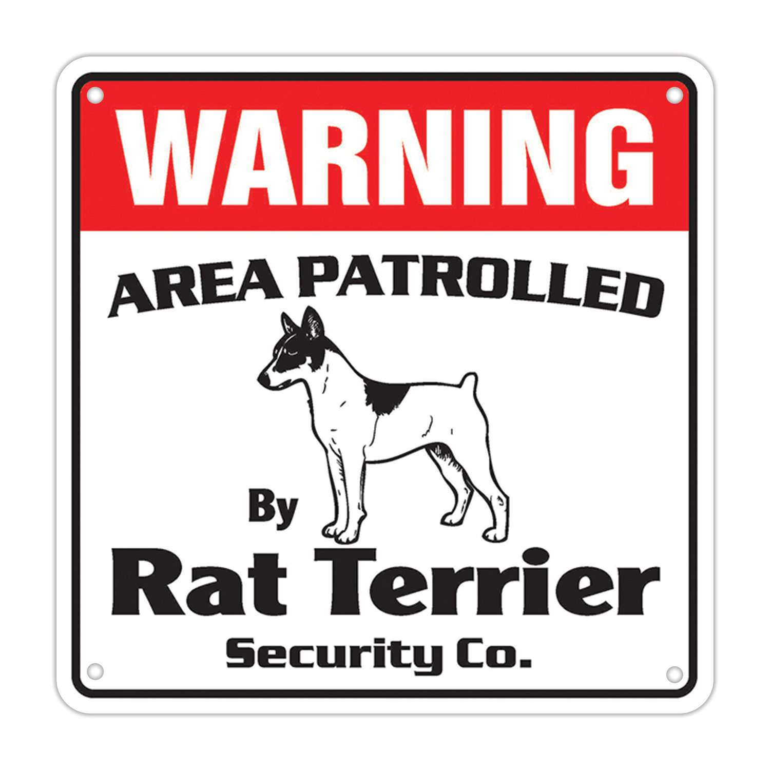 SignMission Rat Terrier Security Sign Area Patrolled by Pet Signs Guard ...