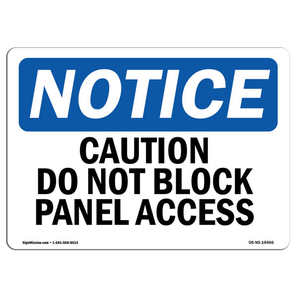 SignMission Caution Do Not Block Panel Access Sign | Wayfair