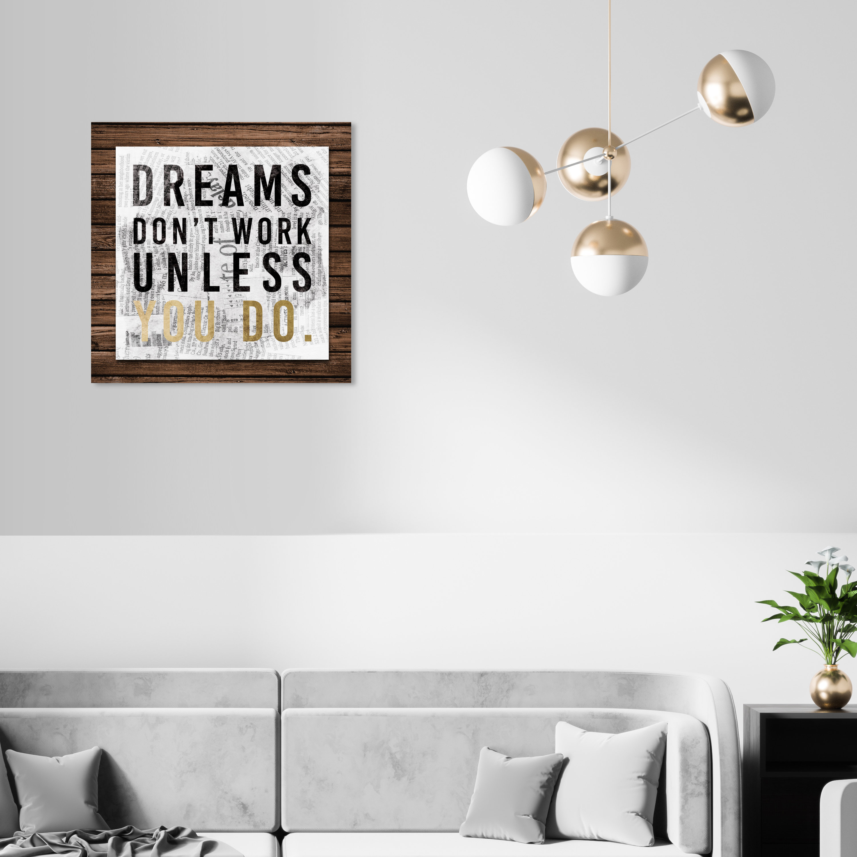 Oliver Gal Prints Dreams Dont Work Unless You Do, Dreams Motivation ...