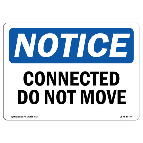 SignMission Connected Do Not Move Sign | Wayfair