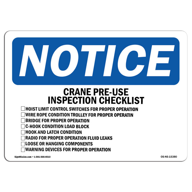 SignMission OSHA Notice - NOTICE Crane Pre-Use Inspection Checklist ...