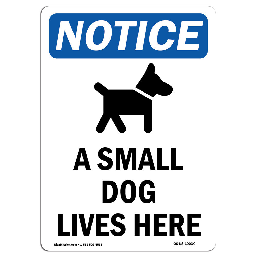 SignMission A Small Dog Lives Here Sign with Symbol | Wayfair