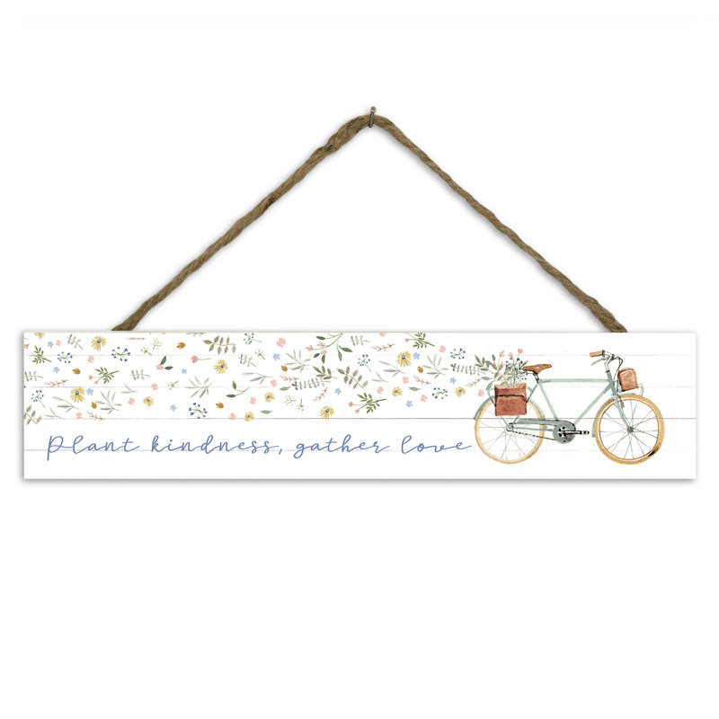 Trinx Plant Kindness Gather Love Hanging Door Sign with Rope | Wayfair
