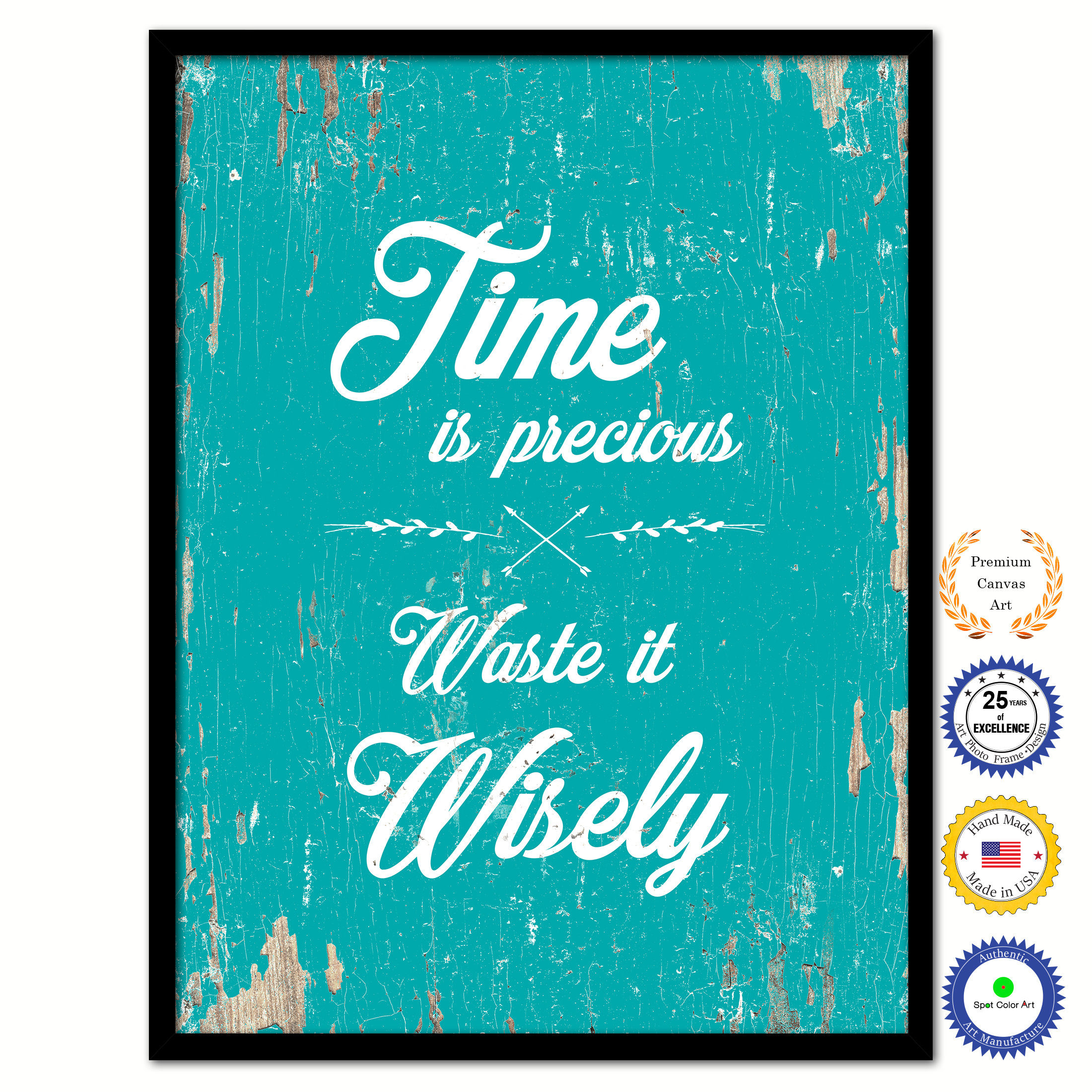 Trinx SpotColorArt Time is Precious Waste It Wisely Handcrafted Canvas ...