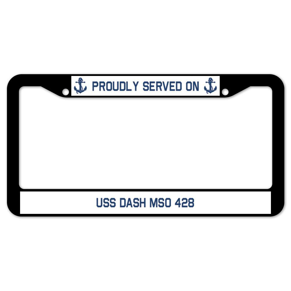SignMission Proudly Served on USS DASH MSO 428 Plate Frame | Wayfair
