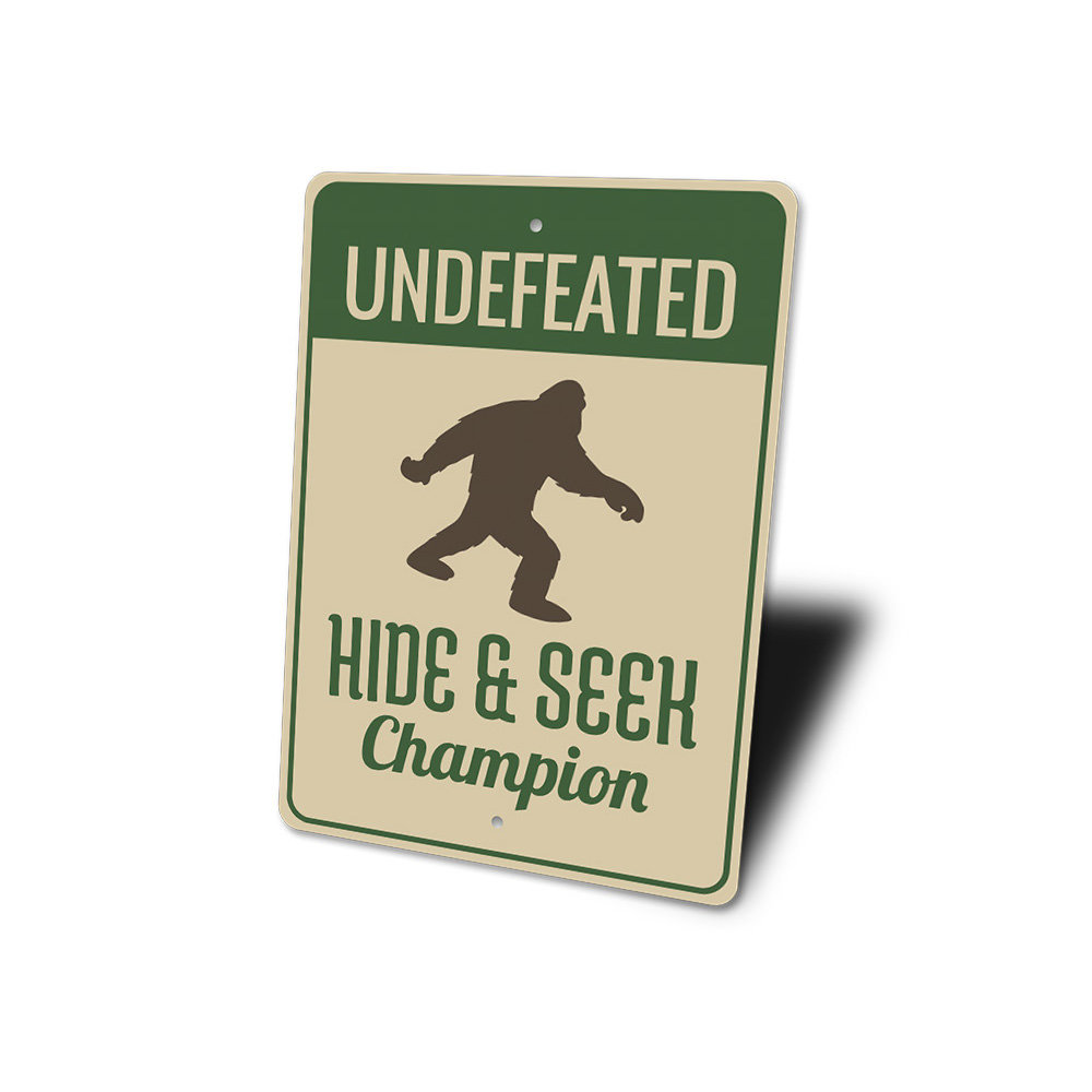 Lizton Sign Shop, Inc Undefeated Hide And Seek Bigfoot Aluminum Sign ...