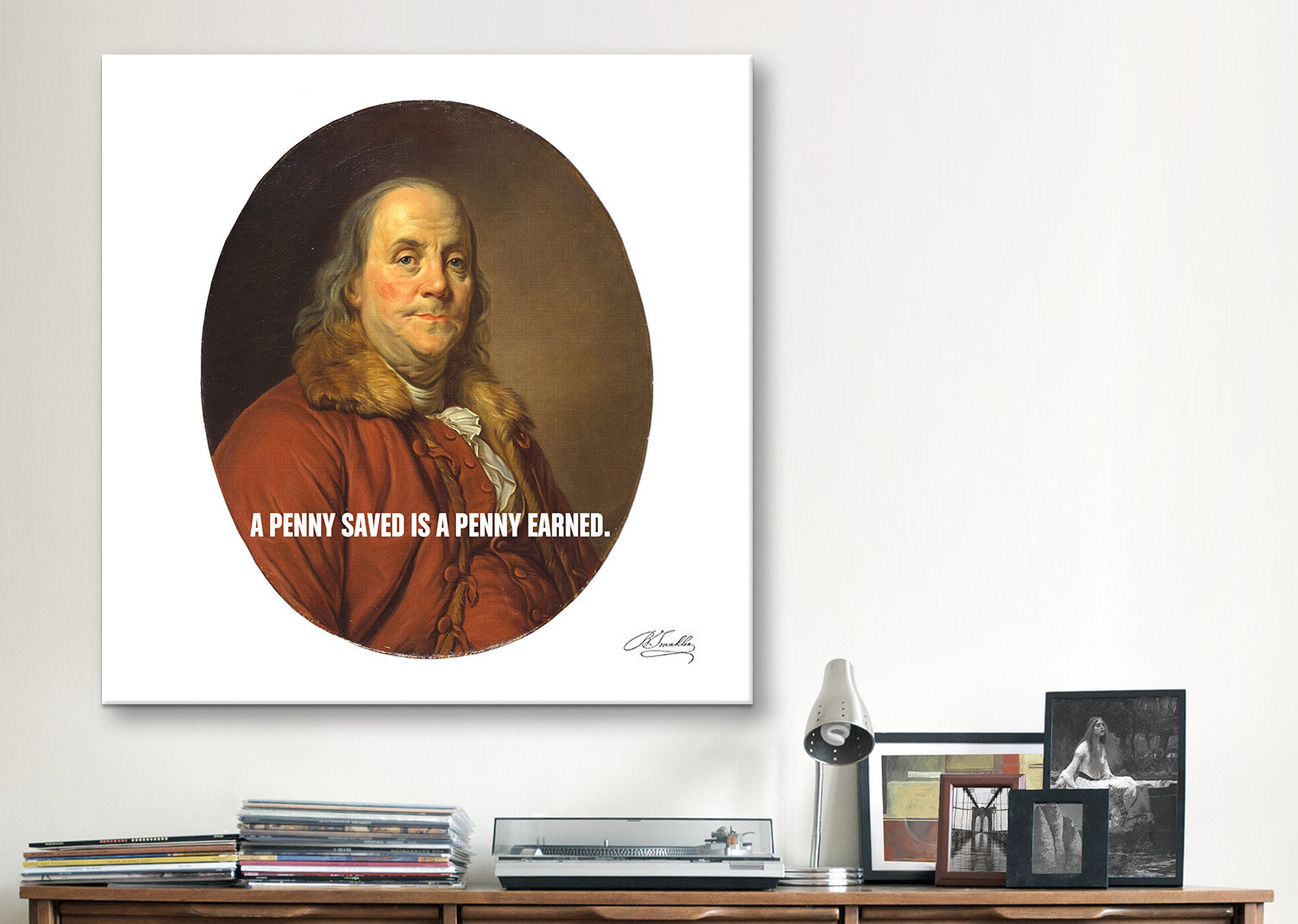 Winston Porter Icons, Heroes and Legends Benjamin Franklin Quote ...