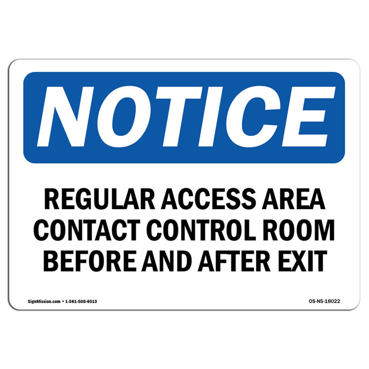SignMission OSHA Notice - Regulated Access Area Contact Control Room ...