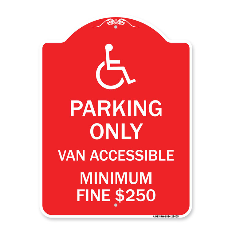 Signmission Designer Series Sign - Parking Only Van Accessible, Minimum ...
