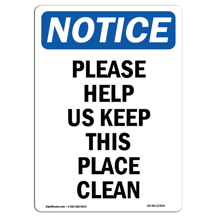 SignMission Please Help Us Keep This Place Clean Sign | Wayfair