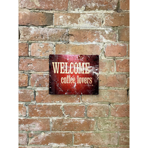 Happy Larry Welcome Coffee Lovers Signs and Plaques | Wayfair.co.uk