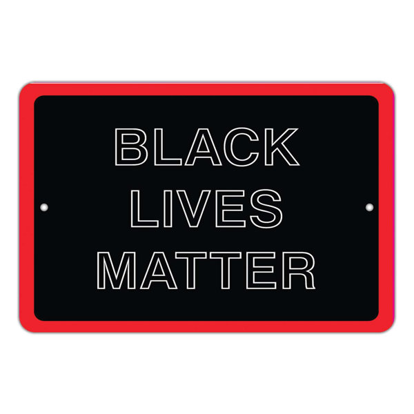 SignMission BLM Sign - Black Lives Matter/BLM10 - Wayfair Canada