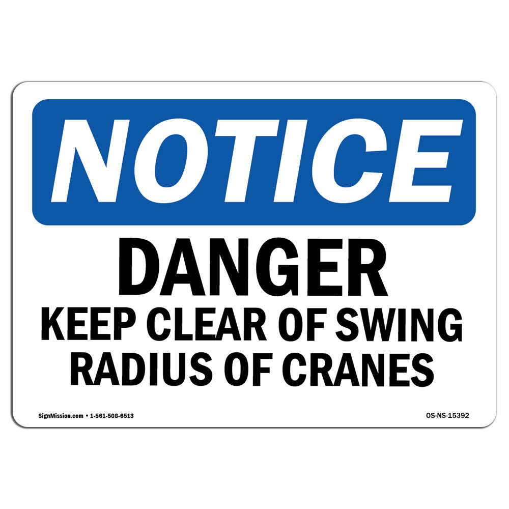 SignMission Danger Keep Clear of Swing Radius of Cranes Sign | Wayfair