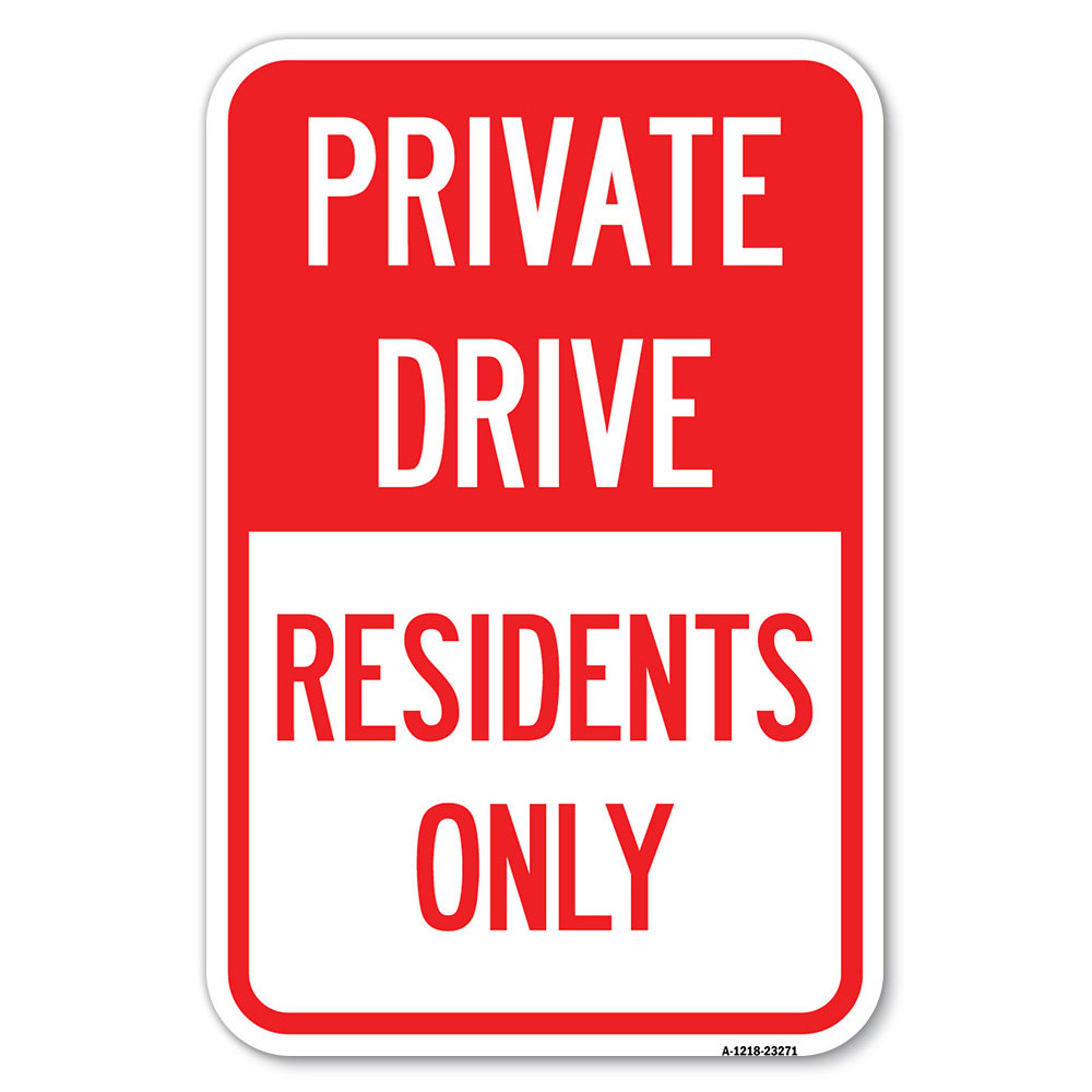 SignMission Private Drive Sign Private Drive - Residents Only/23271 ...