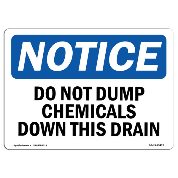 SignMission Do Not Dump Chemicals Down This Drain Sign | Wayfair
