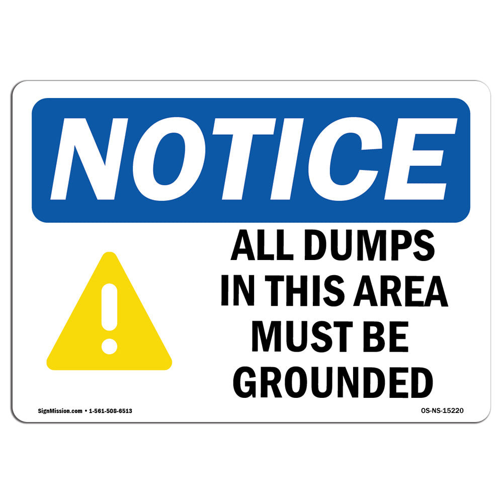 SignMission Notice All Drums in This Area Must Be Grounded Sign | Wayfair