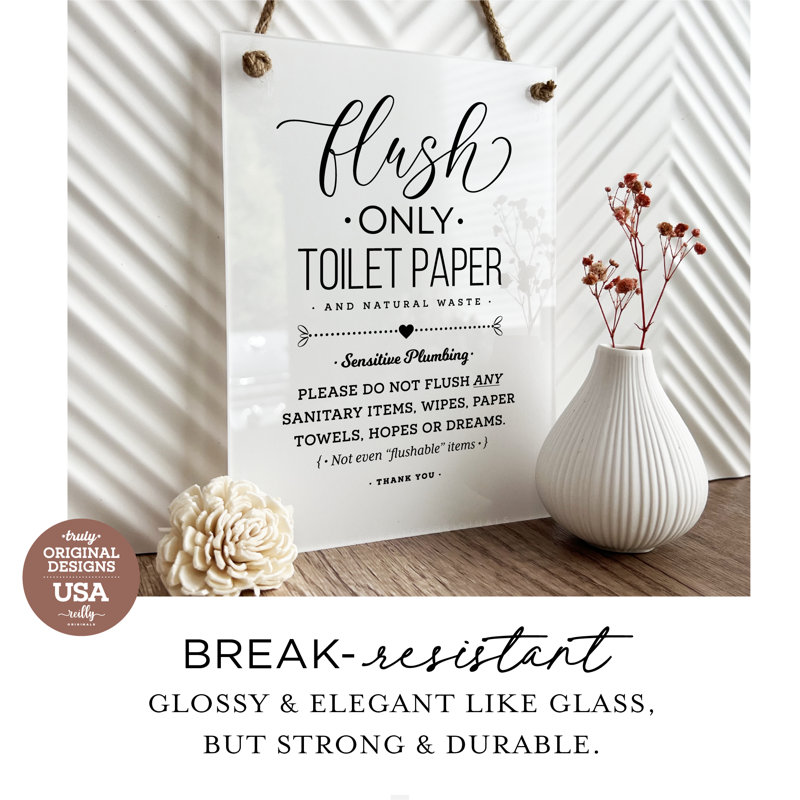 Reilly Originals Flush Only Toilet Paper And Natural Waste, Not Hopes ...