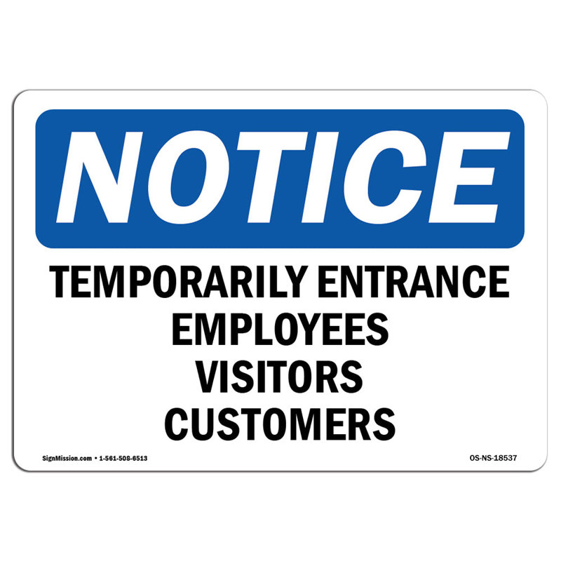 SignMission OSHA Notice - Temporary Entrance Employees Visitors ...