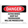 SignMission Active Mines Keep out Trespassers Sign | Wayfair