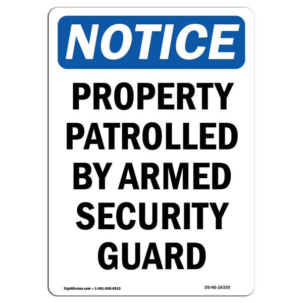 SignMission Patrolled by Armed Security Guard Sign | Wayfair