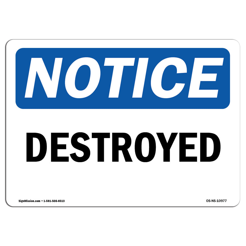 SignMission Destroyed Aluminum Sign 12 x 18 | Wayfair