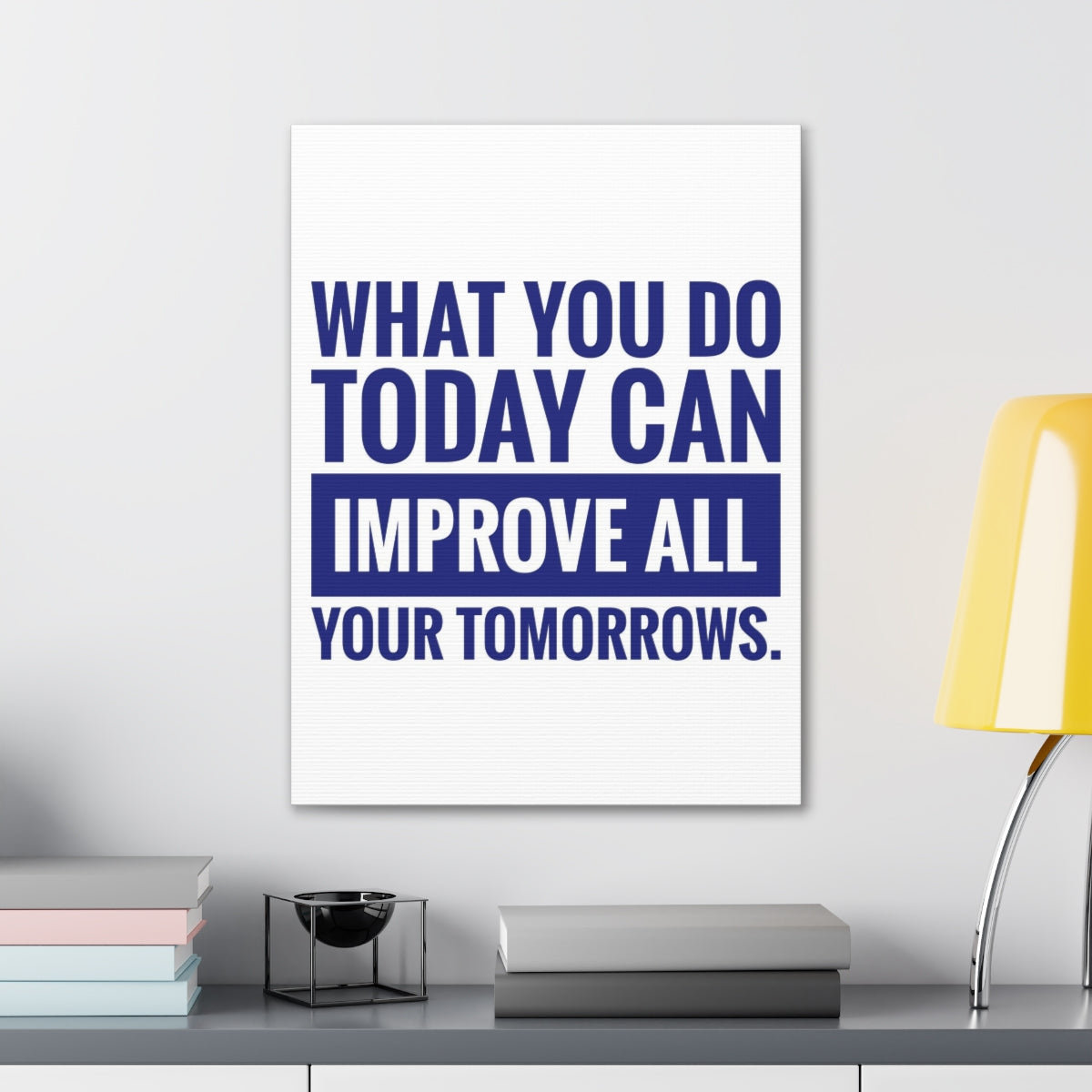 Trinx Inspirational Improve All Your Tomorrows Motivation - Wrapped ...