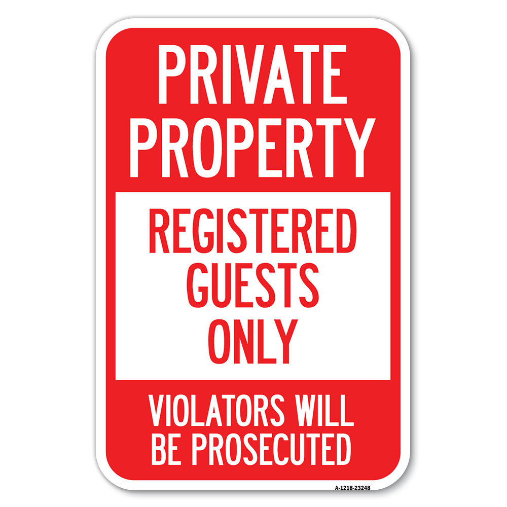 SignMission Private Property Registered Guests Only, Violators Will Be ...