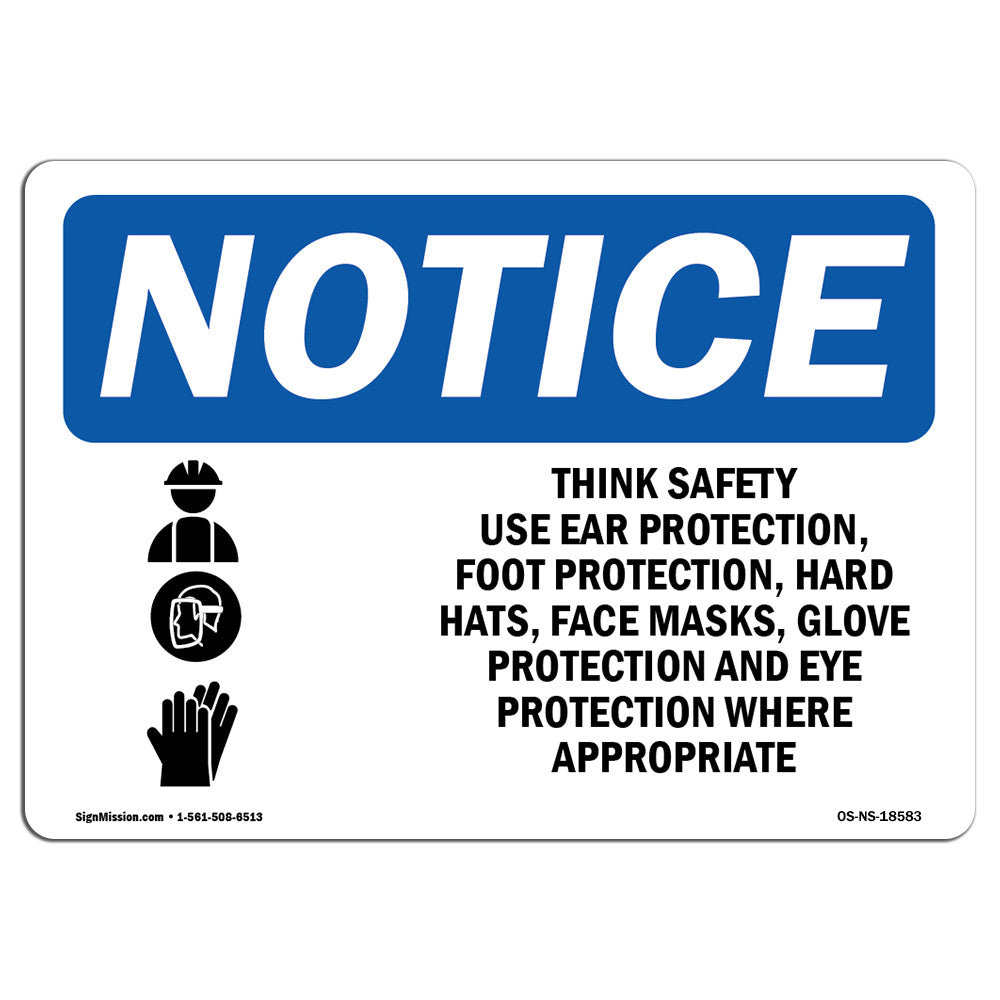 SignMission Notice - Think Safety Use Ear Protection Sign | Wayfair
