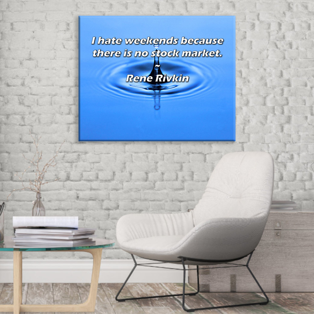Trinx Artsy Quote By Rene Rivkin Gallery Wrapped Canvas | Wayfair