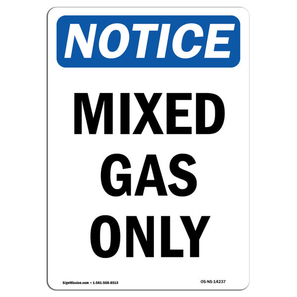 SignMission OSHA Notice - Mixed Gas Only Sign | Heavy Duty Sign Or ...