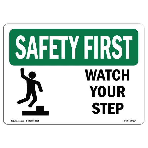 SignMission Watch Your Step Sign | Wayfair