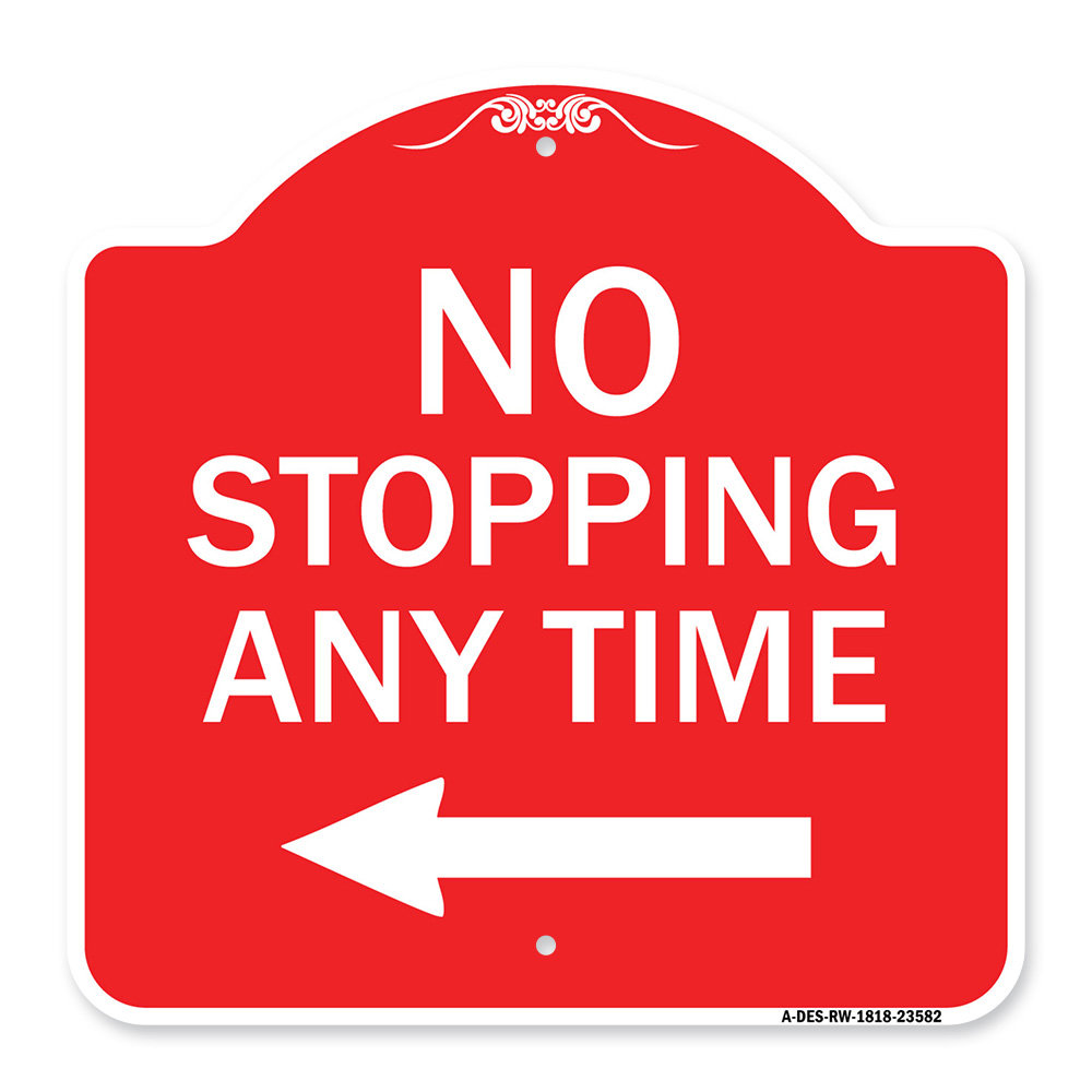 Signmission Designer Series Sign - No Stopping Anytime With Arrow | Red ...