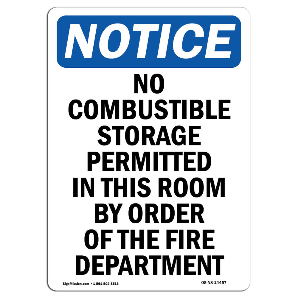 SignMission OSHA Notice - No Combustible Storage Permitted Sign | Heavy ...