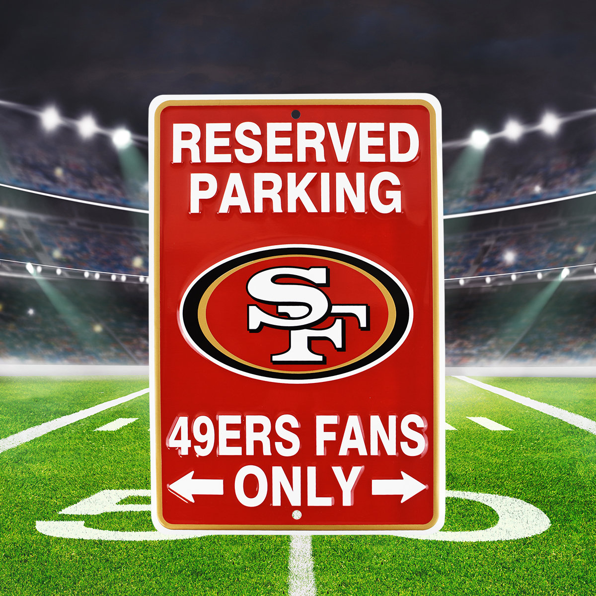 Trinx 49 SF Forty Niners Fans Reserved Parking Only Metal Sign Game ...