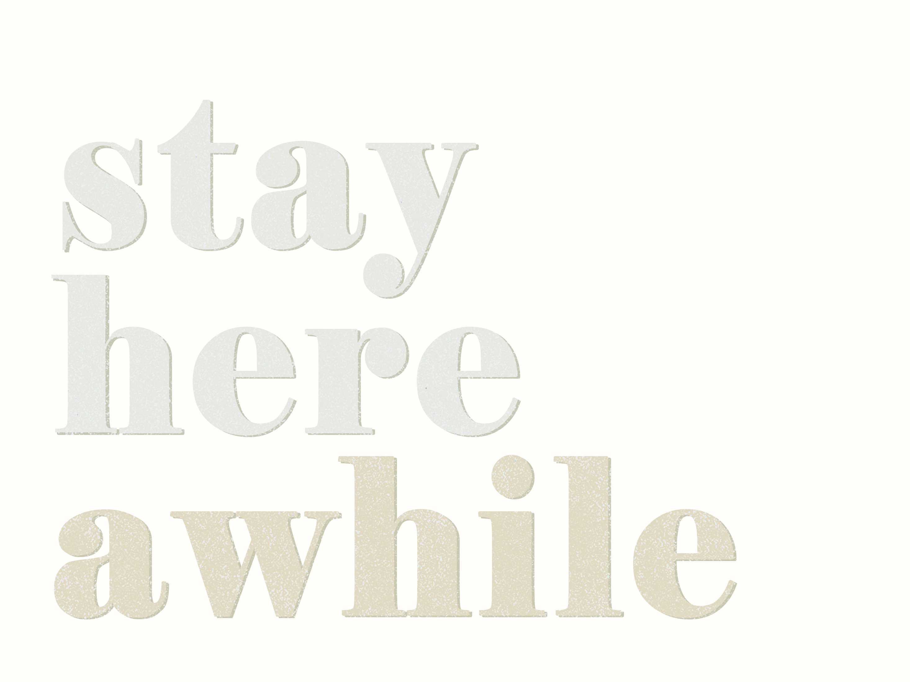 Trinx Stay Here Awhile - Wrapped Canvas Textual Art | Wayfair